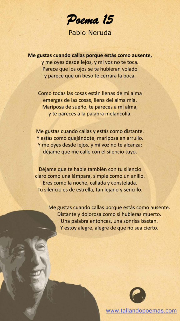 Me gusta cuando callas: Explorando la poesía de Pablo Neruda en formato ...